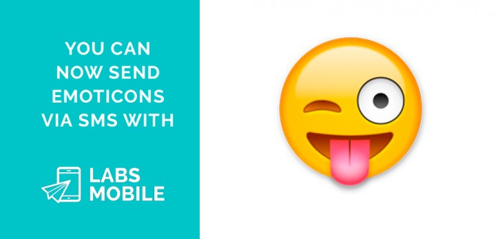 You can now send emoticons via SMS from the LabsMobile platform ...