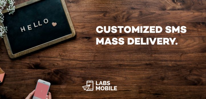 Customized SMS mass delivery. – LabsMobile